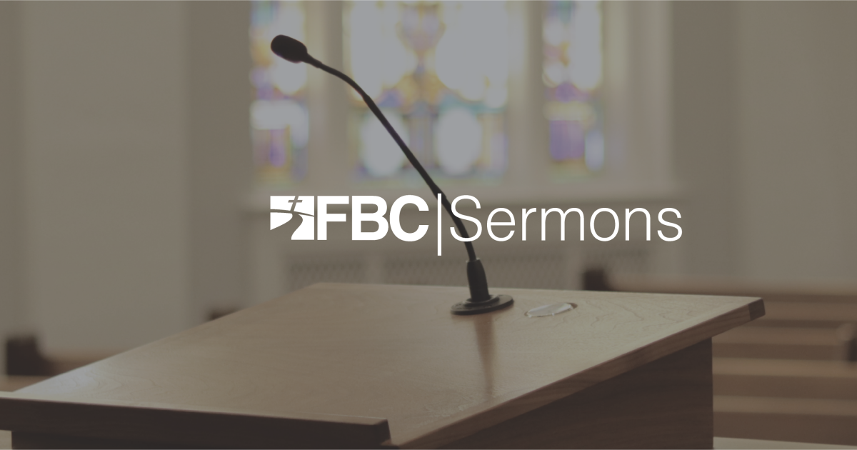 Sermons | FBC Durham